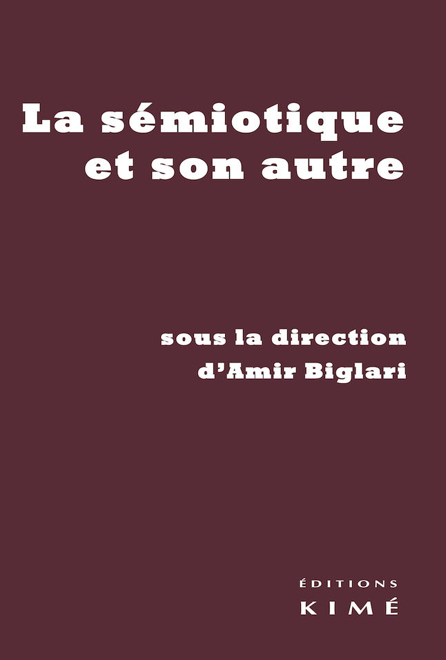 La sémiotique et son autre - Éditions Kimé